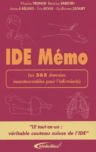 IDE Mémo: Les 365 données incontournables pour l'infirmier(e) : Prunier ...