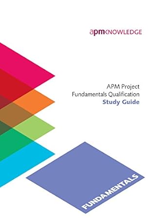 Introductory Certificate:The APM Project Fundamentals Qualification ...