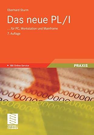 Das Neue Pl/I: ... Für Pc, Workstation Und Mainframe : Sturm, Eberhard ...