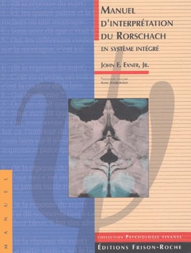 Amazon.fr - Manuel d'interprétation du Rorschach en système intégré ...