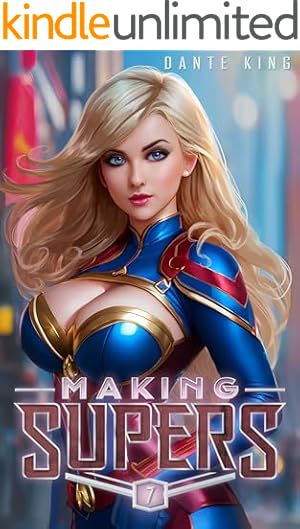 Amazon.com: Making Supers 7 eBook : King, Dante: Kindle Store