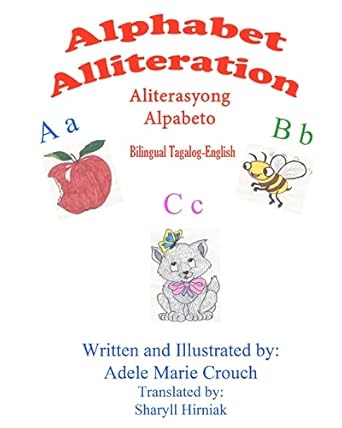 Alphabet Alliteration (Tagalog and English Edition): Crouch, Adele ...