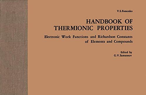 Buy Handbook of Thermionic Properties: Electronic Work Functions and ...