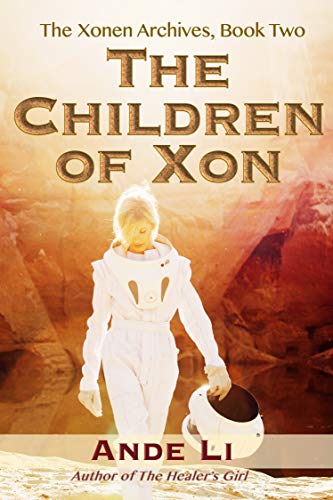 Amazon.com: The Children of Xon (The Xonen Archives Book 2) eBook : Li ...