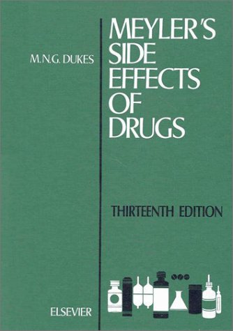 Meyler's Side Effects of Drugs: Thirteenth Edition: Dukes, M.N.G ...