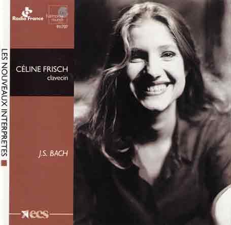 Johann Sebastian Bach, Celine Frisch - Bach: Les Nouveaux Interpretes ...