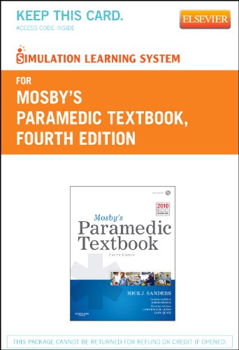 Mosby's Paramedic Textbook Simulation Learning System: Sanders, Mick J ...