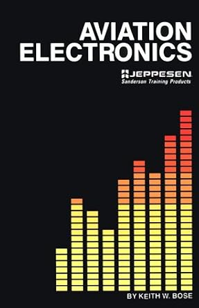 Aviation Electronics (4th ed -JS312662): Bose, Keith: 9780891003526 ...