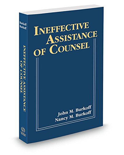 Amazon.com: Ineffective Assistance of Counsel, 2017 ed.: 9780314845115 ...