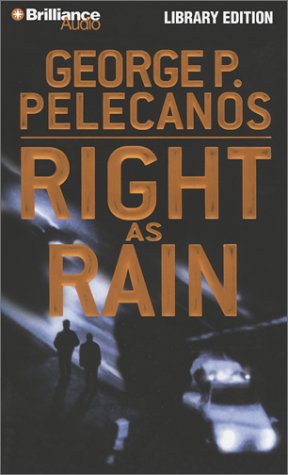 Right as Rain: Pelecanos, George P., Allen, Richard: 9781587889639 ...