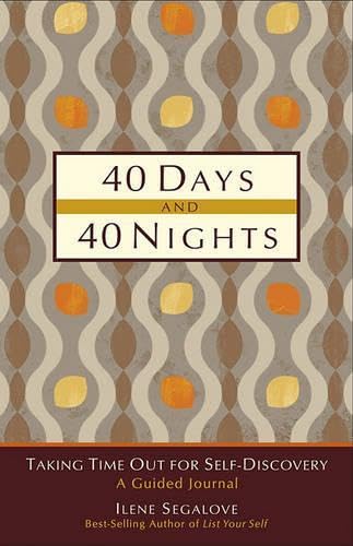 Amazon.com: 40 Days and 40 Nights: Taking Time Out for Self-Discovery ...