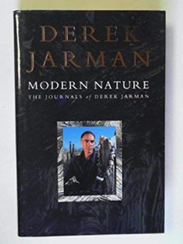 MODERN NATURE: Jarman, Derek: 9780712621847: Amazon.com: Books