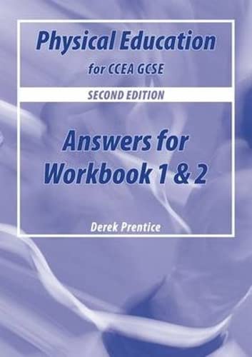 PE for CCEA GCSE: Workbook Answers Books 1 & 2: Prentice, Derek ...