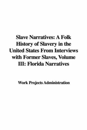 Slave Narratives: a Folk History of Slavery in the United States from ...