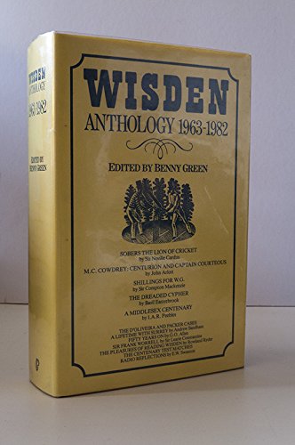 Wisden Anthology 1963-1982 (Guild Bookclub) : Green, Benny (edit ...