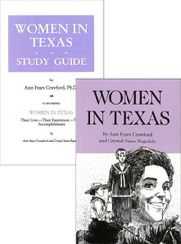 Women in Texas: Crawford, Ann Fears, Ragsdale, Crystal Sasse ...
