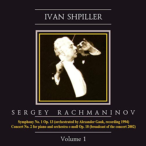 Ivan Shpiller is Conducting, Vol. 1: Rachmaninov de Ivan Shpiller ...
