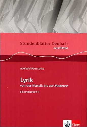 Lyrik. von der Klassik bis zur Moderne: Buch mit CD-ROM Klasse 11-13 ...