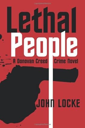 Amazon.com: Lethal People: A Donovan Creed Crime Novel: 9781440151712 ...