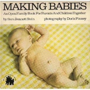 Making Babies: An Open Family Book for Parents and Children Together ...