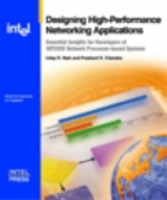 Designing High-performance Networking Applications: Naik, U ...