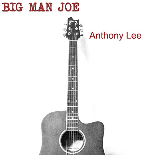 Big Man Joe by Anthony Lee on Amazon Music - Amazon.com