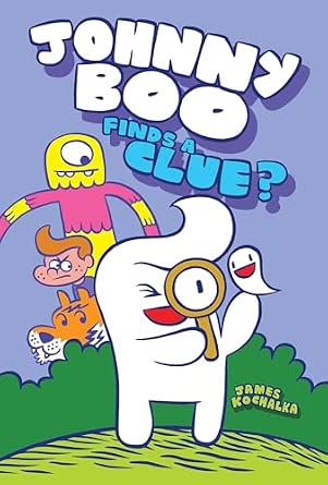 Johnny Boo Finds a Clue (Johnny Boo Book 11) : Kochalka, James: Amazon ...