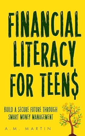 Amazon.com: Financial Literacy for Teens: Build a Secure Future through ...