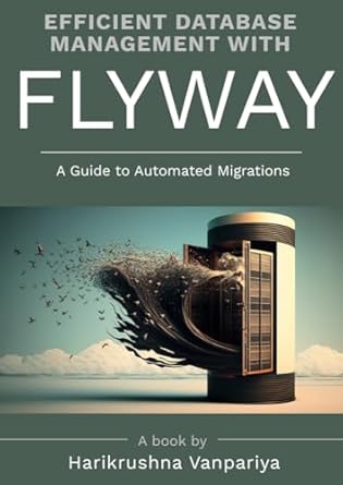 Efficient Database Management with Flyway: A Guide to Automated ...