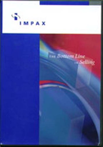 Amazon.com: IMPAX - The Bottom Line in Selling: Mark Shonka