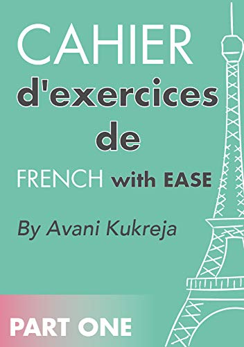 Buy Cahier d'exercises de French With Ease-1 Book Online at Low Prices ...