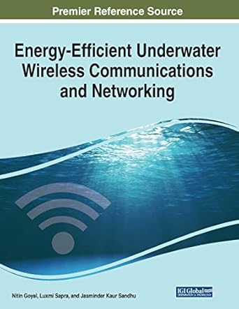 Energy-Efficient Underwater Wireless Communications and Networking ...
