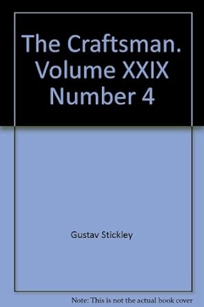Amazon.co.jp: The Craftsman. Volume XXIX Number 4 : Japanese Books