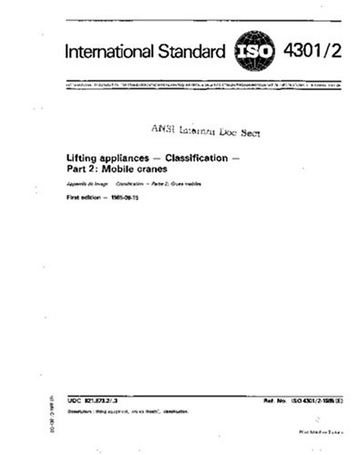 ISO 4301-2:1985, Lifting appliances - Classification - Part 2 : Mobile ...
