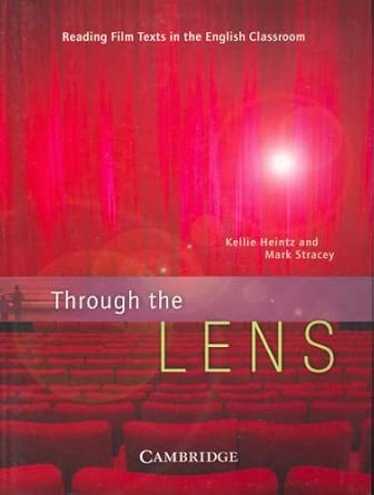Through the Lens: Reading Film Texts in the English Classroom: Amazon ...
