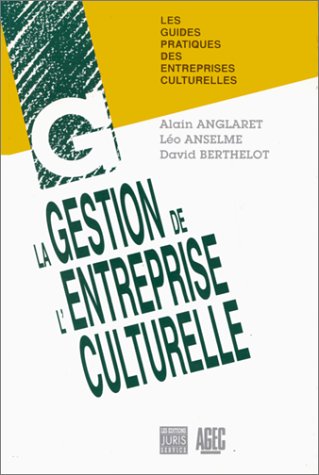 Amazon.com: Guide de gestion des entreprises culturelles: 9782907648844 ...