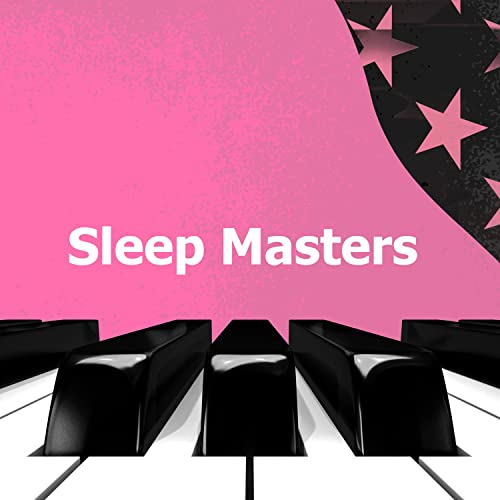 Spiele Sleep Masters von Sleep Music System auf Amazon Music ab