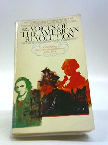 voices of the american revolution: the peoples bicentennial commission ...