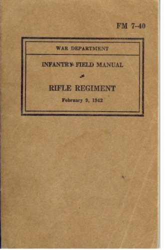 Infantry Field Manual FM 7-10 Rifle Company, Rifle Regiment June 2 ...