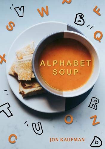 Amazon.com: Alphabet Soup: 9781838163303: Kaufman, Jon: Books