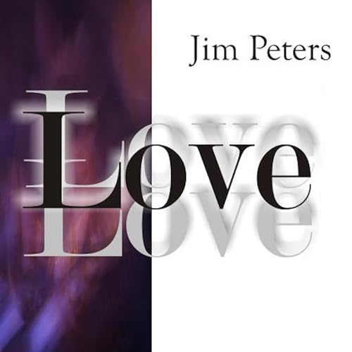 Amazon.com: Love : Jim Peters: Digital Music