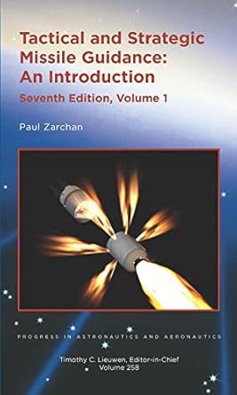 Tactical and Strategic Missile Guidance, Seventh Edition (Two Volume ...