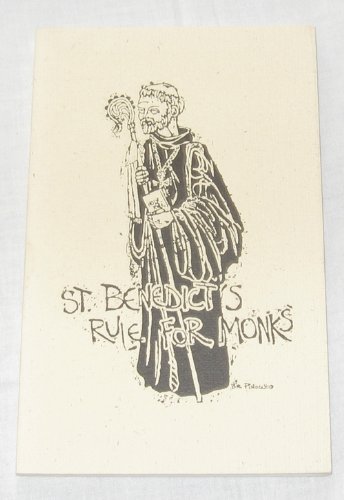 St. Benedicts Rule for Monks: Selected Passages from the Rule of St ...