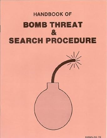 Handbook of Bomb Threat & Search Procedures: Desert: 9780879471163 ...