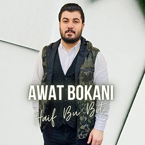 Play Haif Bu Bo To by Awat Bokani on Amazon Music