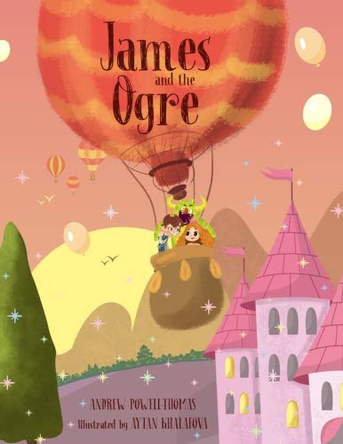 James and the Ogre : Powell-Thomas, Andrew, Khalafova, Aytan: Amazon.co ...