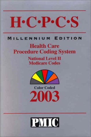 Hcpcs 2003 Codes on Disk (3.5 Disk With Hcpcs 2003, Millennium Edition ...