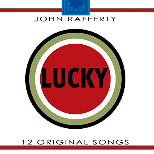 Play Lucky by John Rafferty on Amazon Music