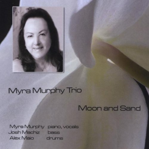 Play Moon and Sand by Myra Murphy on Amazon Music
