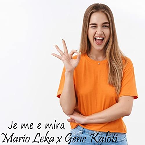 Je me e mira de Mario Leka feat. Genc Kaloti no Amazon Music Unlimited